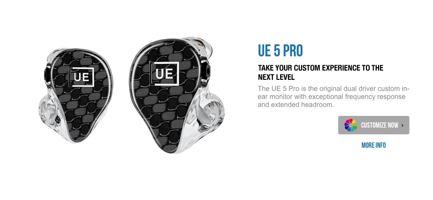 Ultimate Ears Pro | UE Pro | Custom In Ear Monitors | The Custom IEM Company